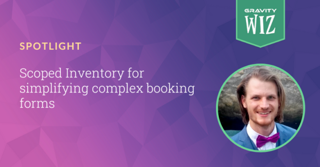 Spotlight Gravity Forms Inventory For Complex Booking Forms