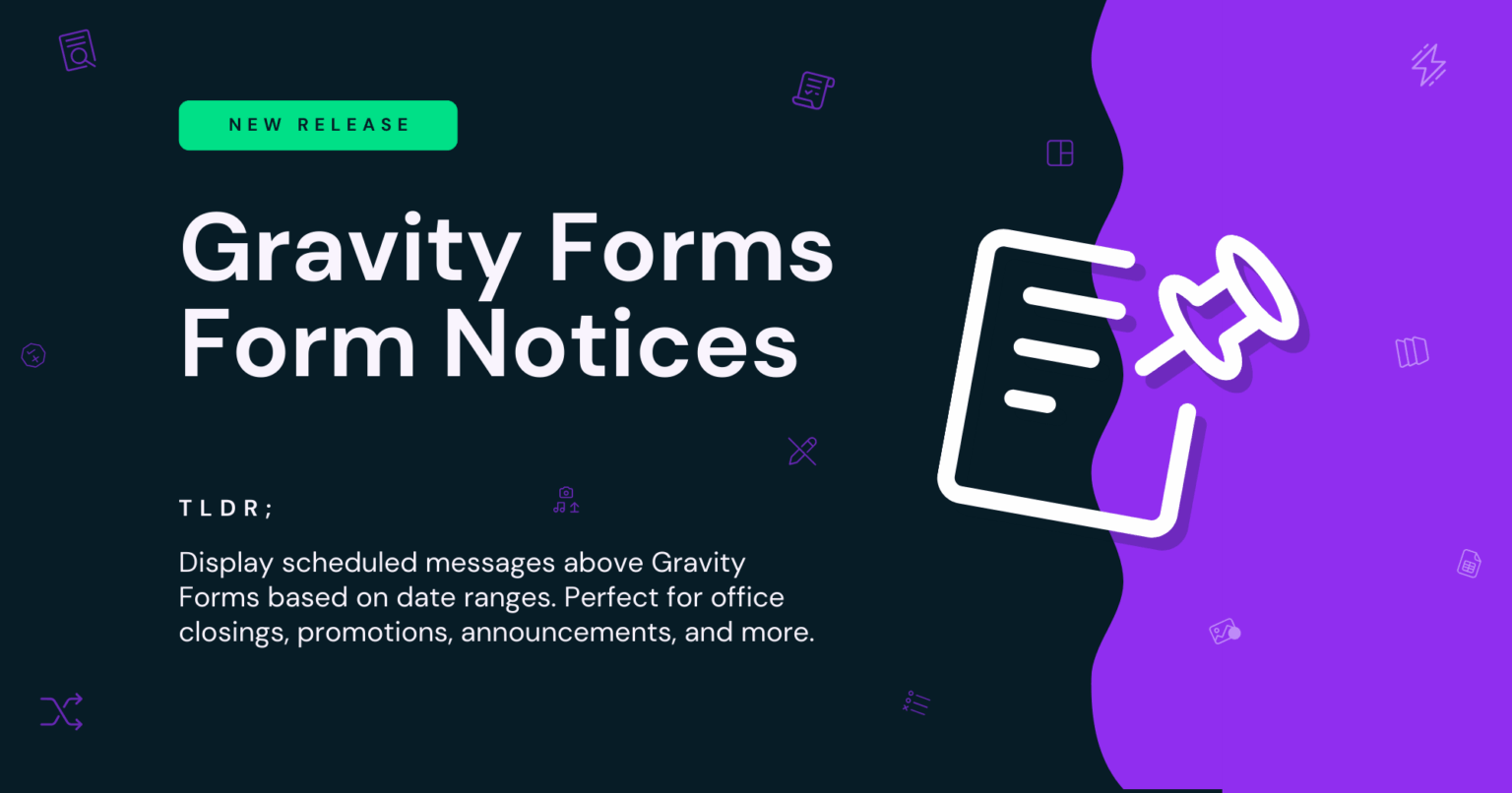 Introducing Gravity Forms Form Notices Gravity Wiz