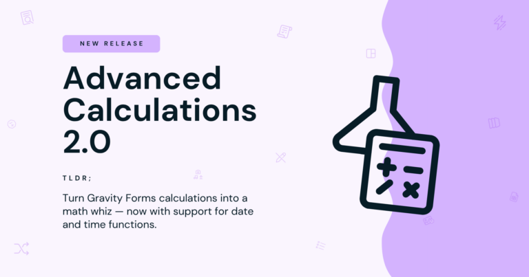 New Release: Advanced Calculations 2.0 | Gravity Wiz